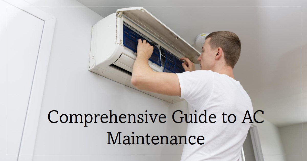 Breathe Easy: A Comprehensive Guide to Air Conditioning Maintenance ...